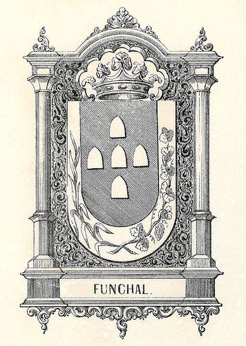 Armas do Funchal, pub. Inácio de Vilhena Barbosa, 1860, ilha da Madeira ...
