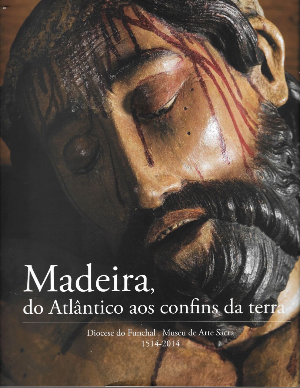 Madeira, do Atlântico aos confins da terra, Museu de Arte Sacra do ...