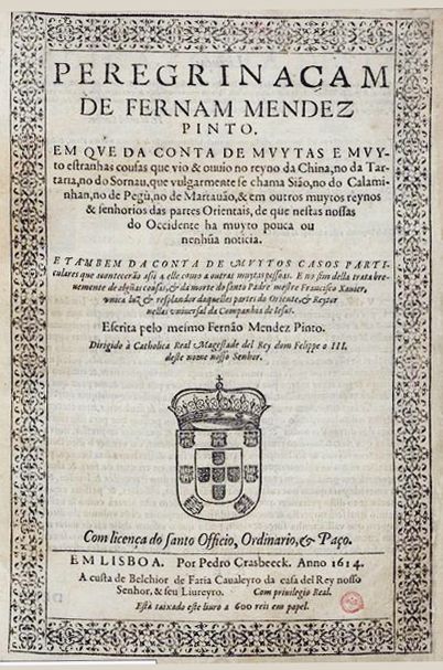 Peregrinação, Fernão Mendes Pinto, edição de Lisboa, 1614, Portugal ...