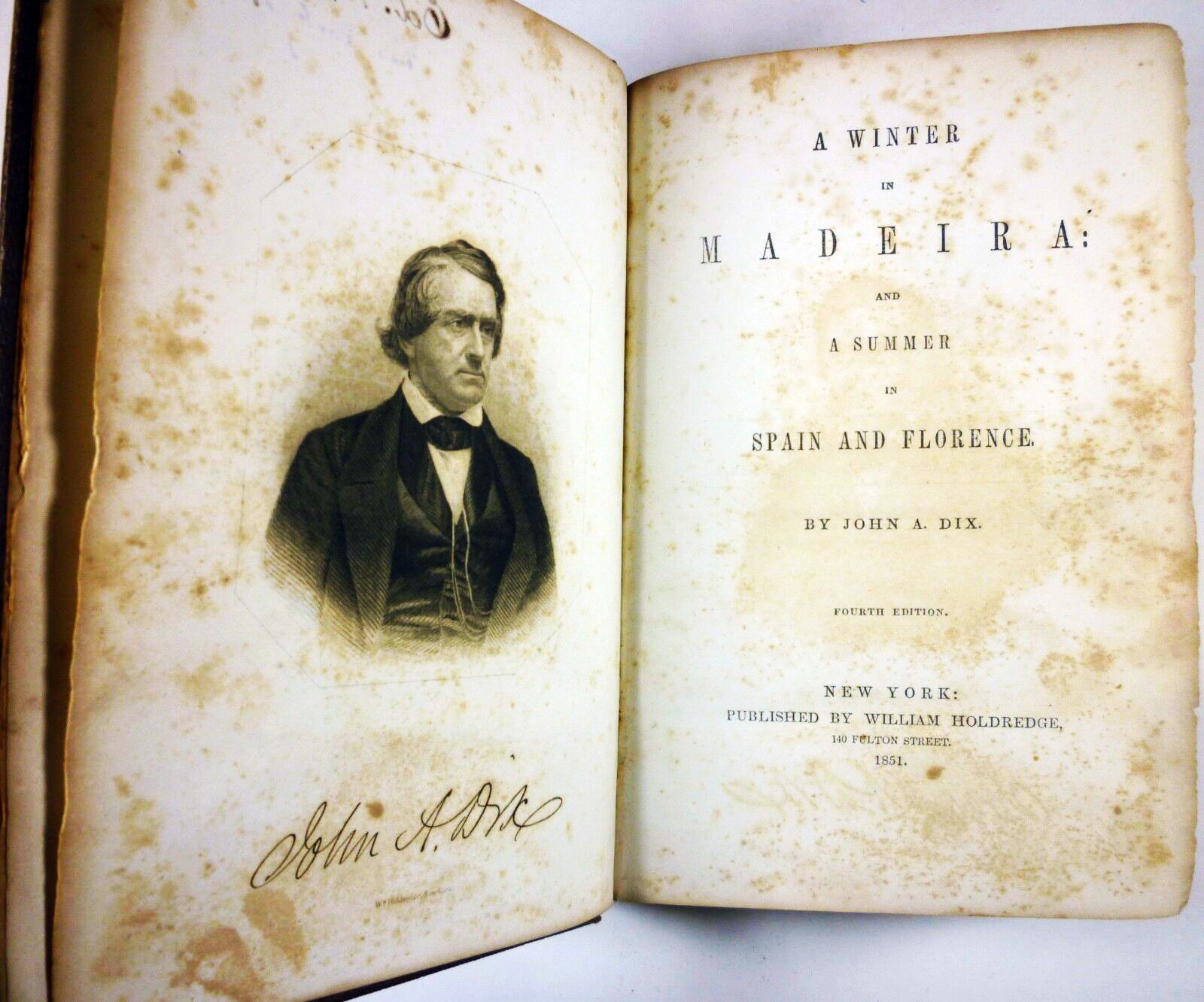 A Winter in Madeira and a Summer in Spain and Florence, general John A ...