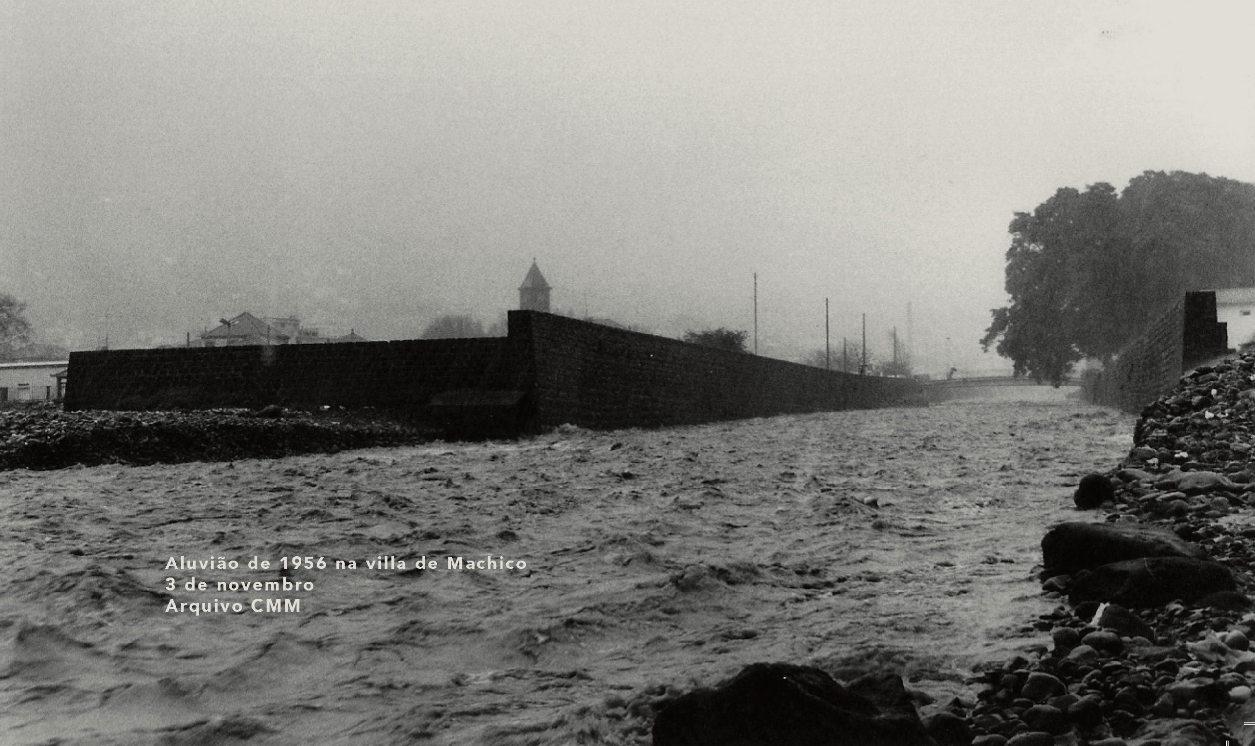 Muralhas da Ribeira de Machico na aluvião de 13 de novembro de 1956 ...