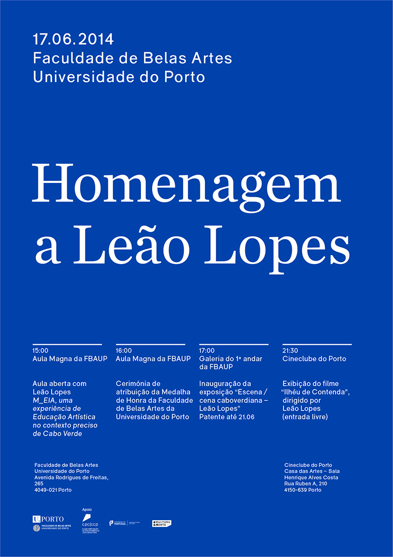 Homenagem a Leão Lopes, Faculdade de Belas Artes da Universidade do ...