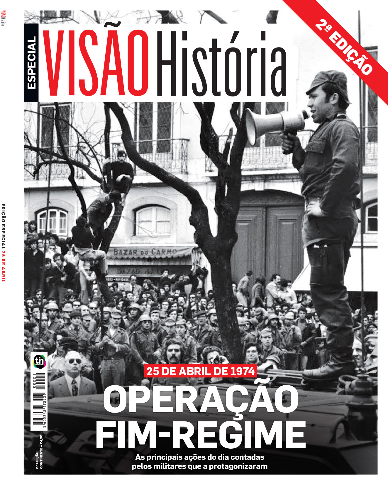Capitão Salgueiro Maia no Largo do Carmo, 25 de abril de 1974, Operação ...