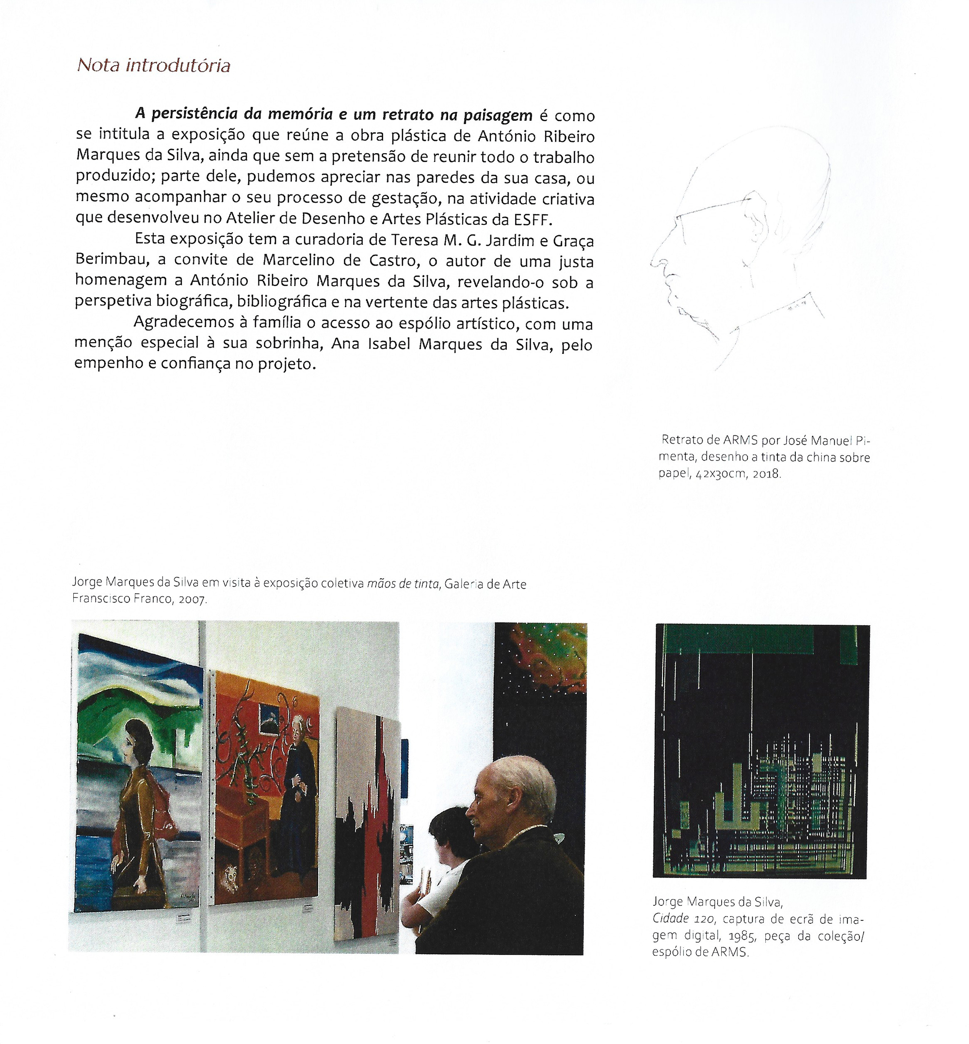 Nota Introdutória à obras de António Ribeiro Marques, catálogo A ...