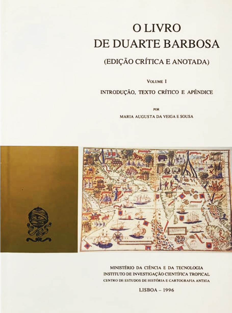 O Livro de Duarte Barbosa, edição crítica de Maria Augusta da Veiga e ...